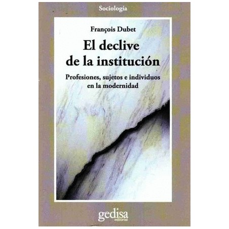 DECLIVE DE LA INSTITUCION EL