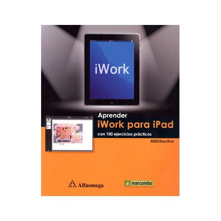 APRENDER IWORK PARA IPAD CON 100 EJERCICIOS PRACTICOS